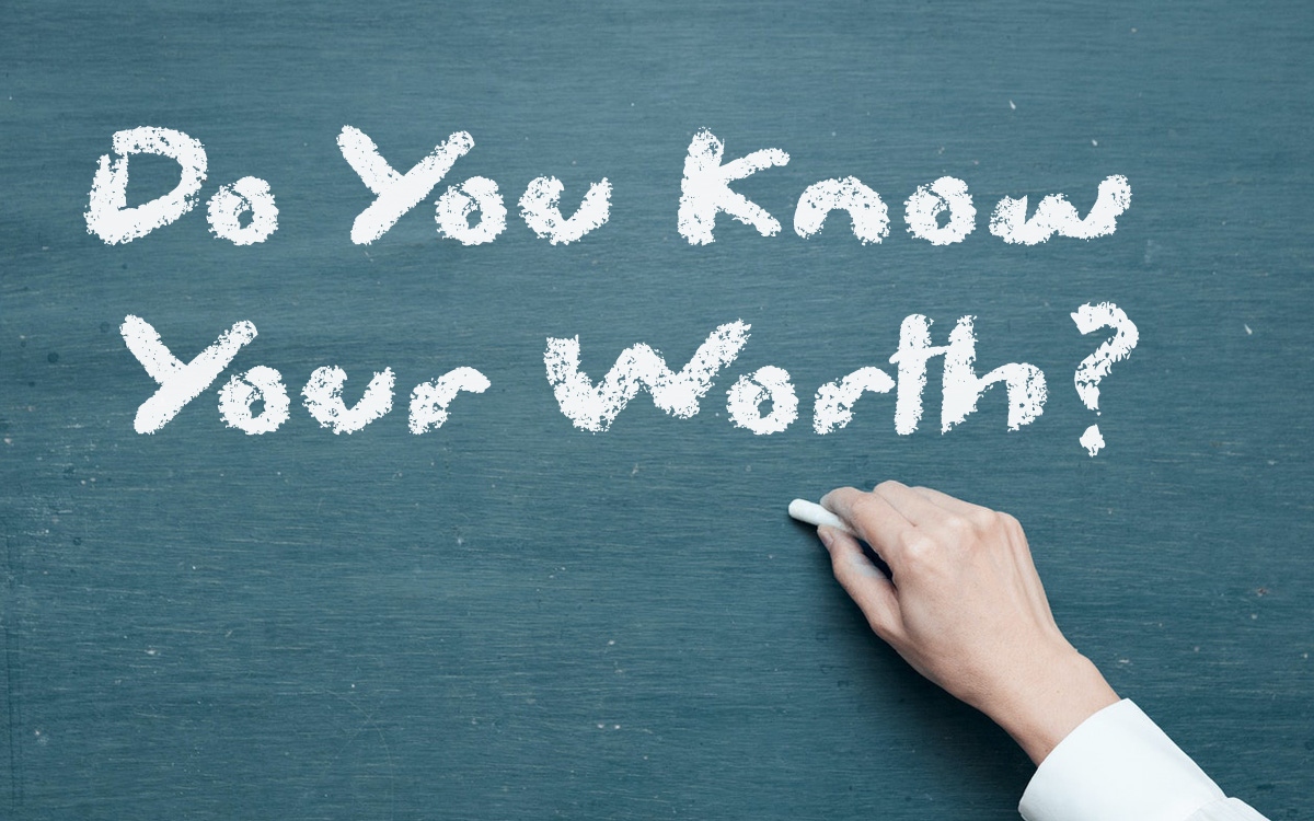 Do You Know Your Worth?